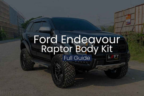 Ford Endeavour Raptor Body Kit Full Guide – Car Shala